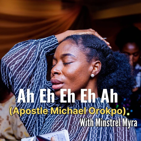 Minstrel Myra - Ah Eh Eh Eh Ah MP3 Download & Lyrics | Boomplay