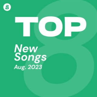 Top New Songs August 2023 | Boomplay Music