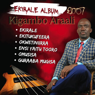 Download Kigambo Araali album songs: Ekirale | Boomplay Music