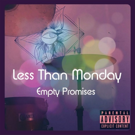 Less Than Monday - Empty promises MP3 Download & Lyrics | Boomplay