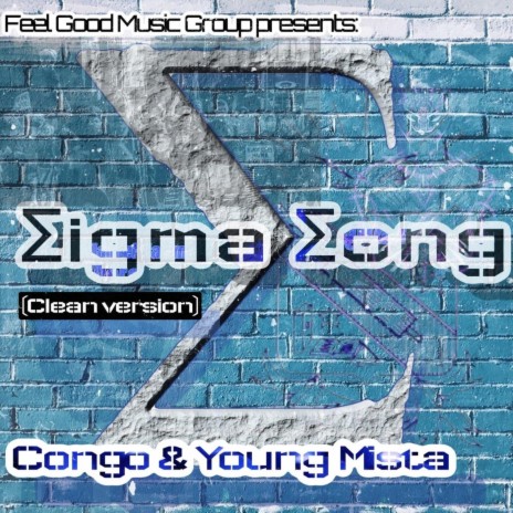 Congo - Sigma Song ft. Young Mista MP3 Download & Lyrics | Boomplay