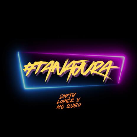 Dirty Lopez X TANAJURA ft. Mc Queo Lyrics | Boomplay