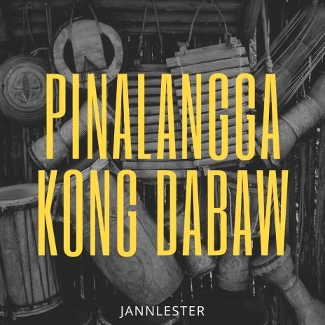 Jann Lester Pinalangga Kong Dabaw Lyrics | Boomplay