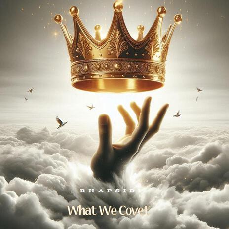 Rhapsidi - What We Covet instr. MP3 Download & Lyrics | Boomplay