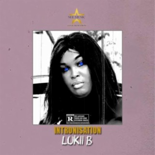 LUKII B songs MP3 download: LUKII B new albums & new songs with lyrics ...
