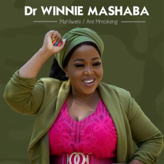Download Dr Winnie Mashaba album songs: Matilweni-a Re Mmokeng ...
