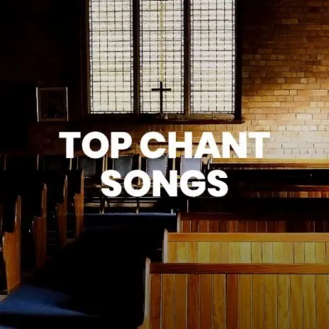 Top Chant Songs | Boomplay Music