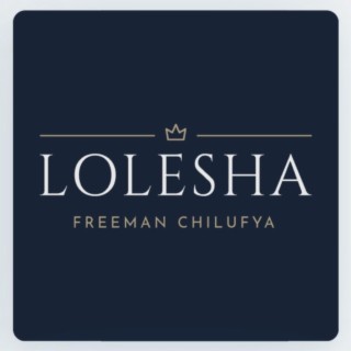 Freeman Chilufya Songs MP3 Download, New Songs & Albums | Boomplay