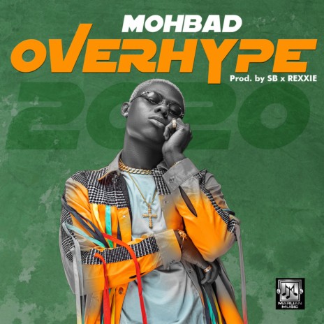 MohBad - Over Hype MP3 Download & Lyrics | Boomplay