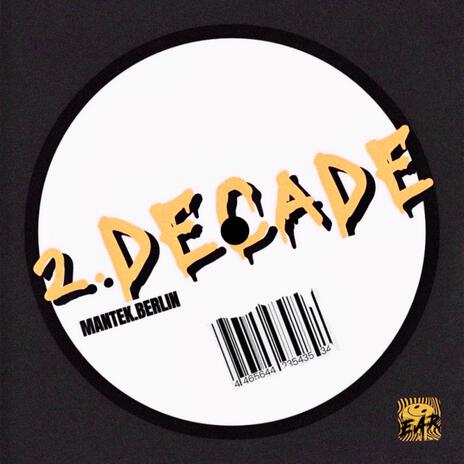 Mantek.Berlin - 2.Decade MP3 Download & Lyrics | Boomplay