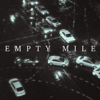 Empty Mile Songs MP3 Download, New Songs & Albums | Boomplay