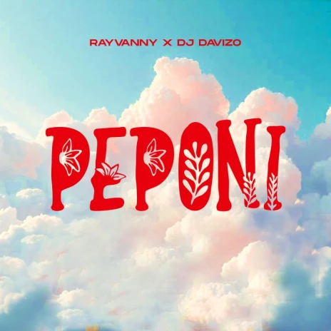 Rayvanny Peponi Lyrics | Boomplay