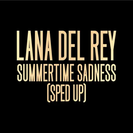 Lana Del Rey - Summertime Sadness MP3 Download & Lyrics | Boomplay