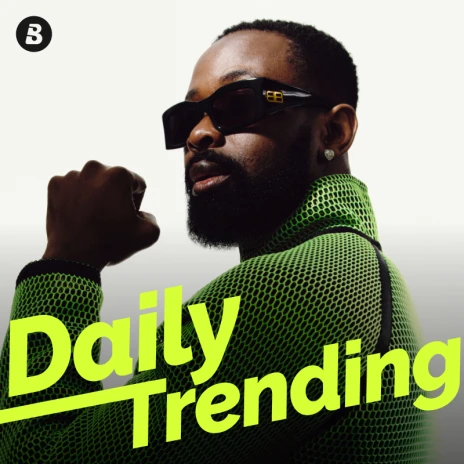 Daily Trending | Boomplay Music