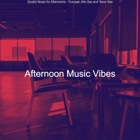 Afternoon Music Vibes - Jazz Soundtrack for Work Breaks MP3 Download ...