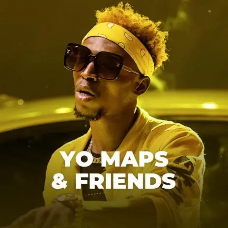 Yo Maps & Friends | Boomplay Music
