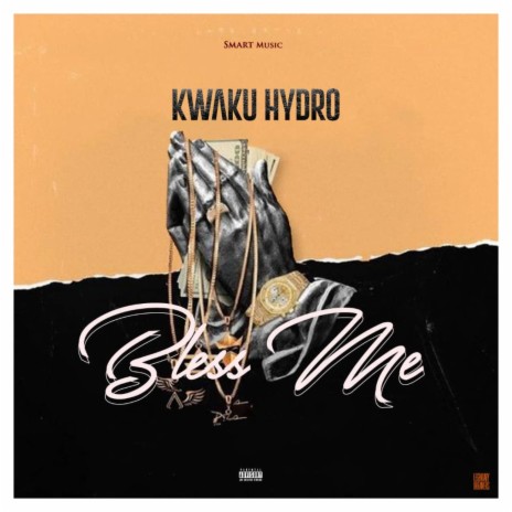 Kwaku Hydro - Bless Me MP3 Download & Lyrics | Boomplay