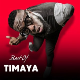 Best Of Timaya | Boomplay Music