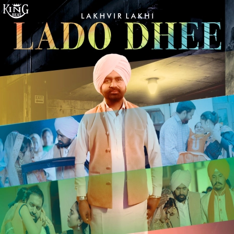 Lakhvir Lakhi - Lado Dhee MP3 Download & Lyrics | Boomplay
