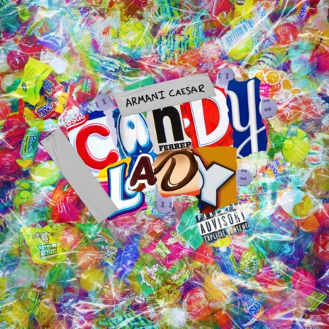 Armani Caesar - Candy Lady MP3 Download & Lyrics | Boomplay