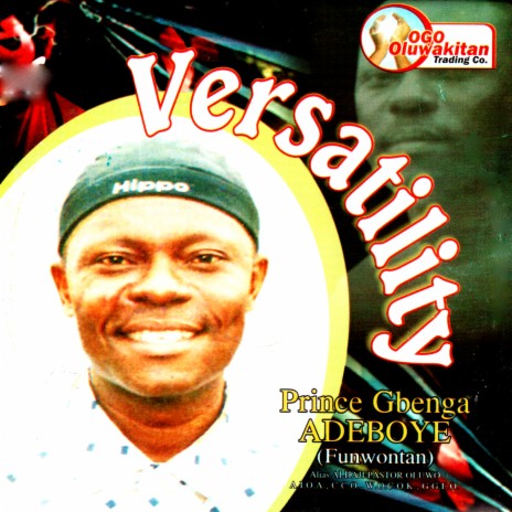 Prince Gbenga Adeboye - Versatility, Pt. 1 MP3 Download & Lyrics | Boomplay
