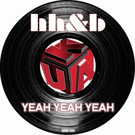 HH&B - Yeah Yeah Yeah MP3 Download & Lyrics | Boomplay