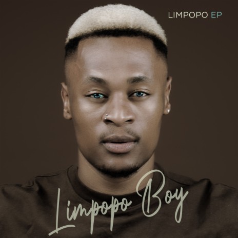 Limpopo Boy - Limpopo ft. Mkoma Saan MP3 Download & Lyrics | Boomplay