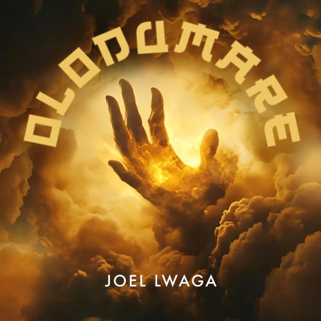 Joel Lwaga - Olodumare MP3 Download & Lyrics | Boomplay