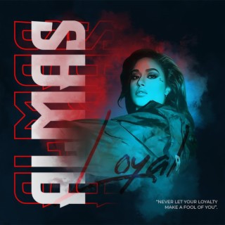Download Almas album songs: Loyal | Boomplay Music