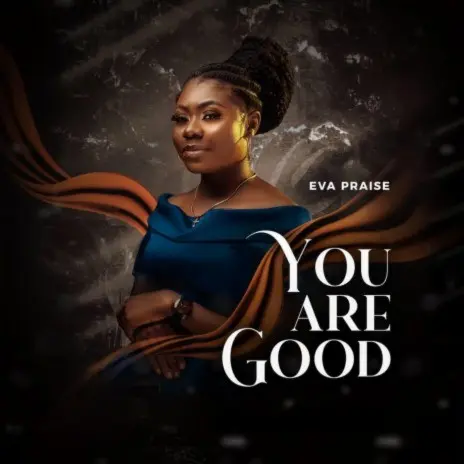 Eva Praise Songs MP3 Download, New Songs & Albums | Boomplay