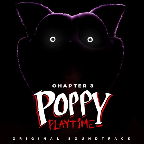 Download Mob Entertainment album songs: Poppy Playtime Ch. 3 (Original ...