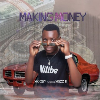 Download Moguy album songs Making Money Boomplay Music
