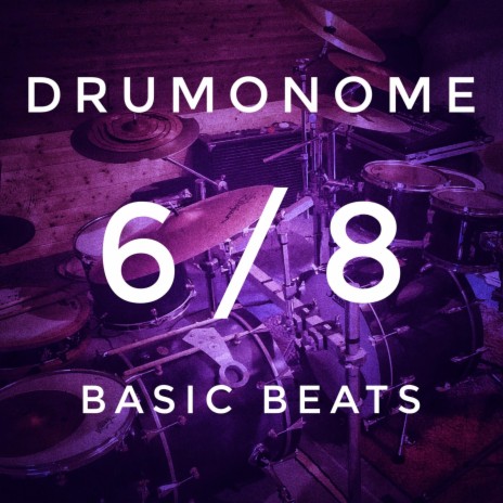 Drumonome - 80 BPM Basic 6/8 Beat MP3 Download & Lyrics | Boomplay