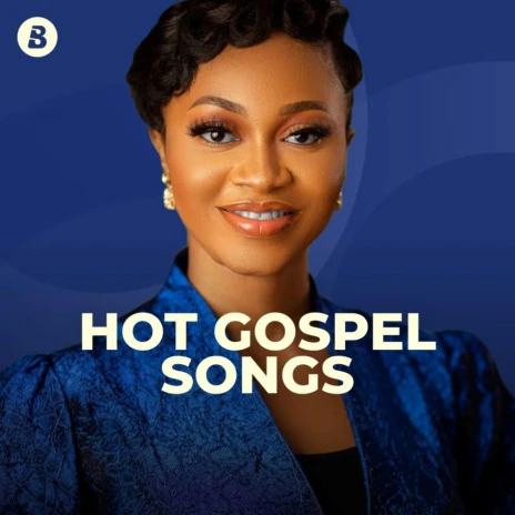 Hot Gospel Songs | Boomplay Music