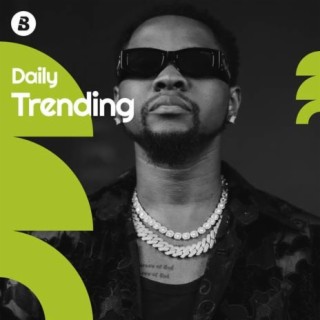 Daily Trending | Boomplay Music