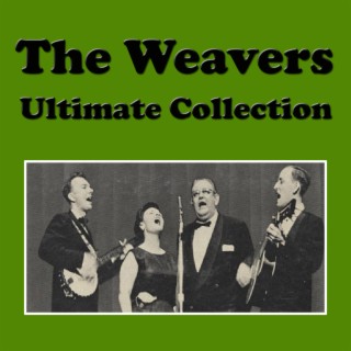 Download The Weavers album songs: The Weavers Ultimate Collection ...