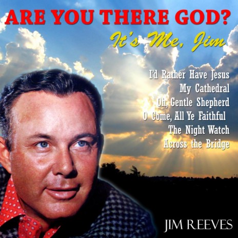 Jim Reeves - Take My Hand Precious Lord MP3 Download & Lyrics | Boomplay
