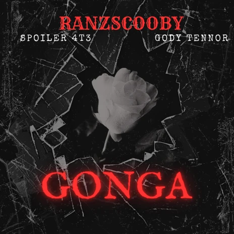 Ranzscooby - GONGA ft. Spoiler 4T3 & Gody Tennor MP3 Download & Lyrics ...