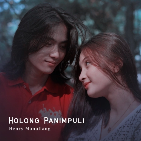 Henry Manullang Holong Panimpuli Lyrics | Boomplay