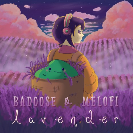 Badoose - Lavender ft. Melofi MP3 Download & Lyrics | Boomplay
