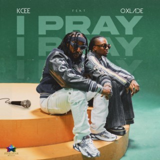 Download Kcee album songs: I Pray | Boomplay Music