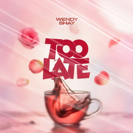 Download Wendy Shay album songs: Too Late | Boomplay Music
