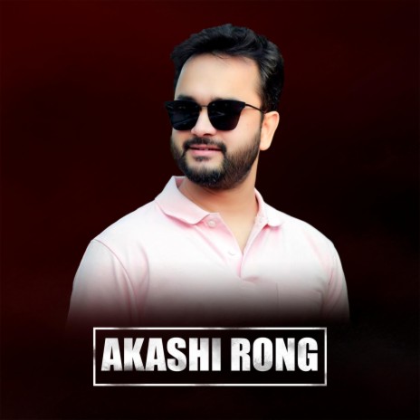 Mehrab - Akashi Rong MP3 Download & Lyrics | Boomplay