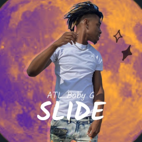 ATL BABY G Slide Lyrics | Boomplay