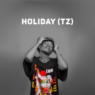 Download Holiday (Tz) album songs: Expeller | Boomplay Music