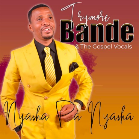 Trymore Bande - Kufamba Najesu ft. The Gospel Vocals MP3 Download ...