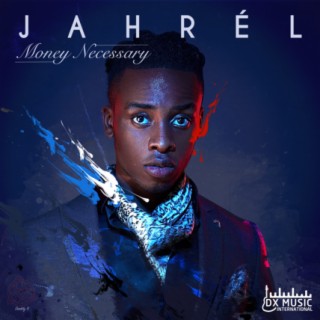 Jahrel Songs MP3 Download, New Songs & Albums | Boomplay