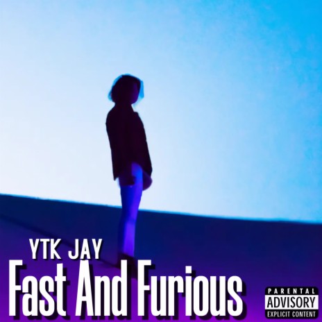 Fast and Furious - YTK JAY MP3 download | Fast and Furious - YTK JAY ...
