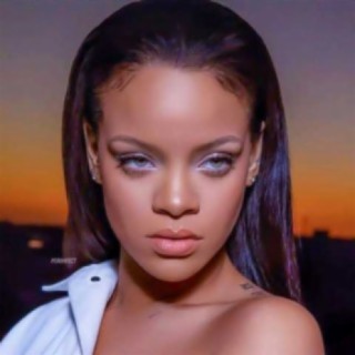 RIHANNA * | Boomplay Music