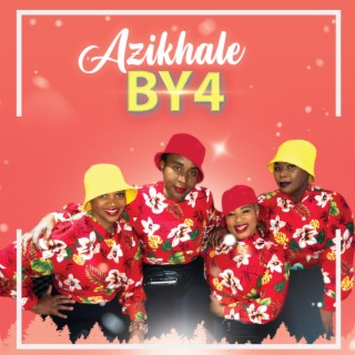 Download By4 album songs: Azikhale | Boomplay Music